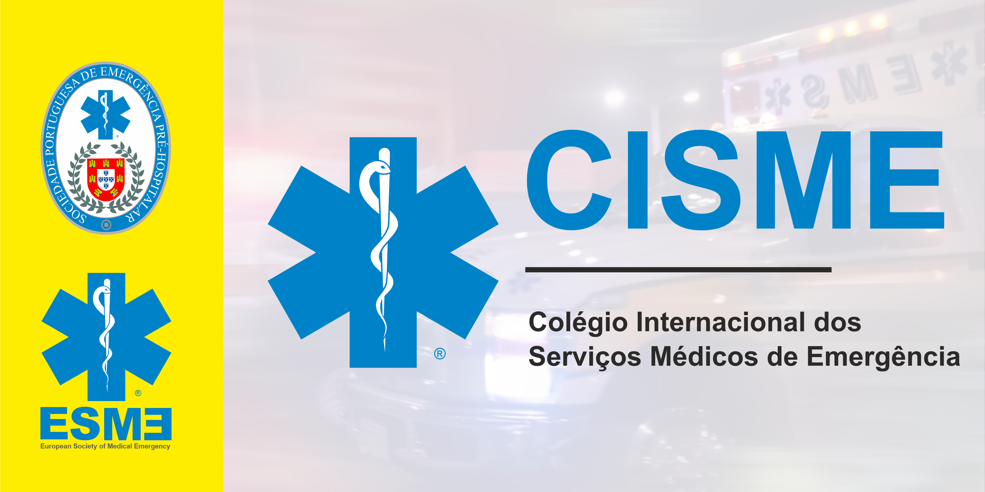 CISME – Colégio Internacional dos Serviços Médicos de Emergência ...